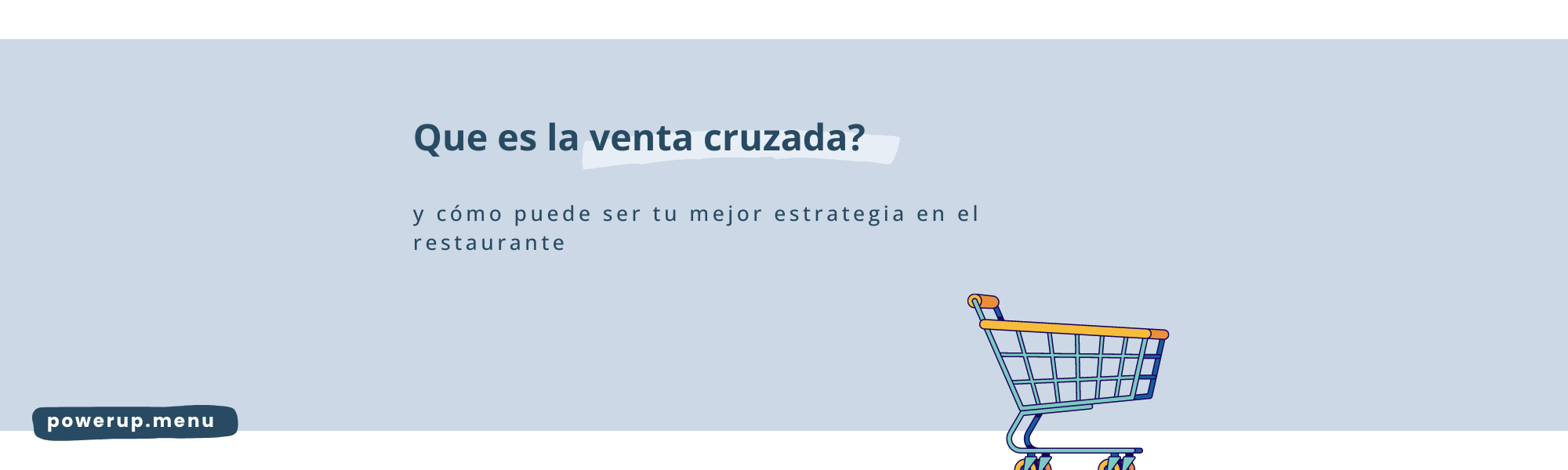Venta cruzada y menús digitales: La clave para aumentar las ventas del ...